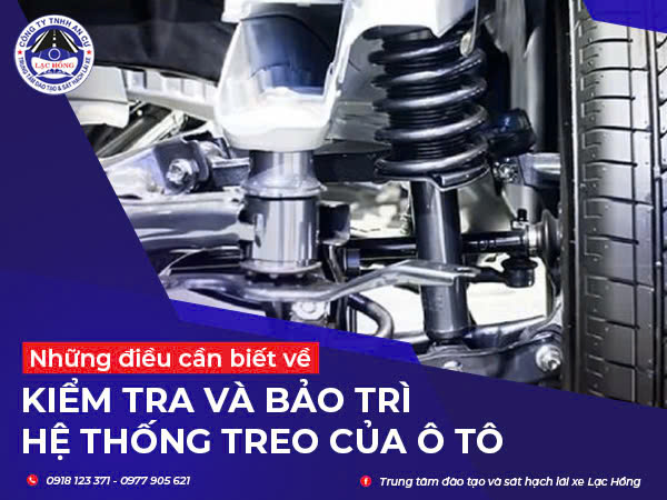 Kiểm tra và bảo trì hệ thống treo ô tô